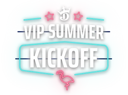 VIP Summer Kickoff | DraftKings VIP